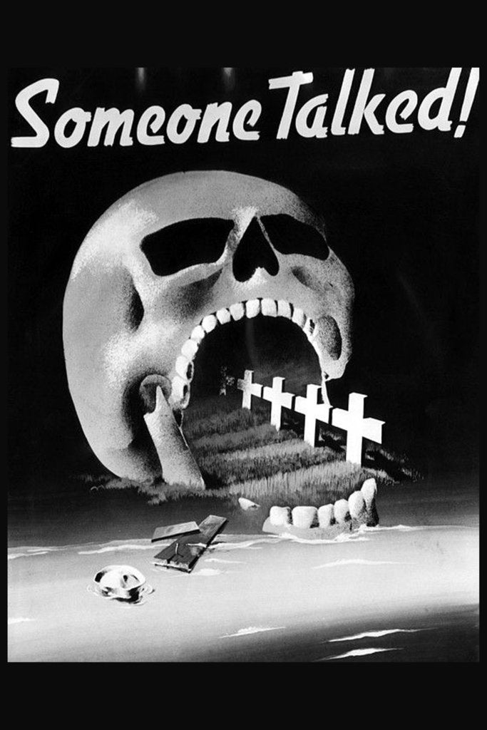 Someone Talked Skull World War II Propaganda Poster Protect Our Troops ...
